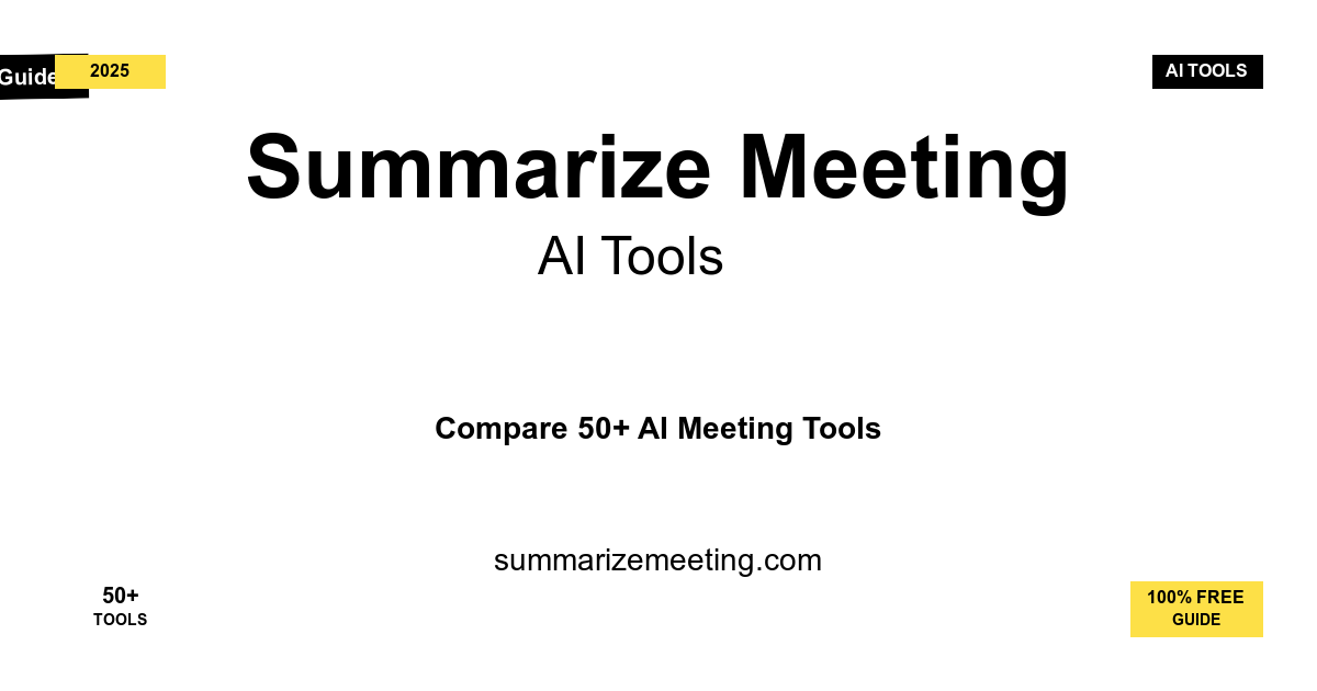Best AI Meeting Tools 2025 - Compare 50+ Tools